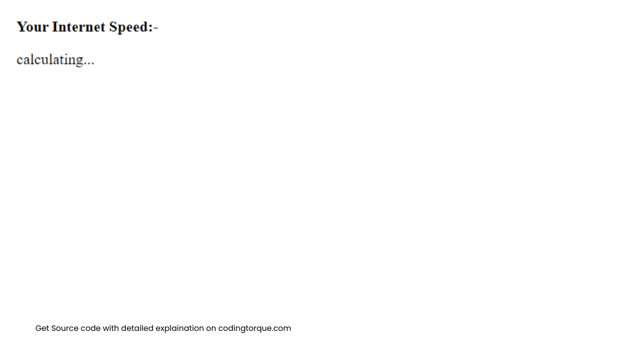 Detect Internet Speed Using Javascript Coding Torque 7044